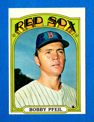 1972 TOPPS #681 BOBBY PFEIL BOSTON RED SOX HIGH NUMBER CARD -- NR MINT ...