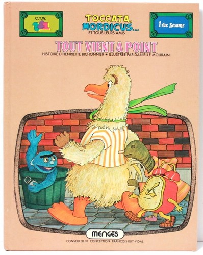 Tout vient à point - 1 rue Sésame : Toccata, Modicus - Ed. Mengès / TFI ...