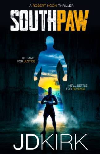 Southpaw: A Robert Hoon Thriller (Robert Hoon Thrillers) - Paperback ...