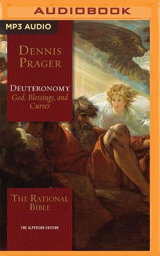 Rational Bible: Deuteronomy : God, Blessings, and Curses by Dennis ...