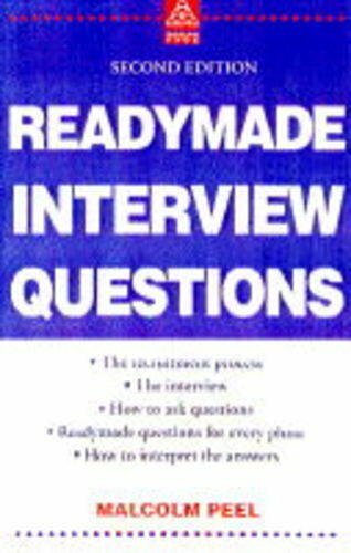Readymade Interview Questions by Peel, Malcolm By MALCOLM PEEL ...