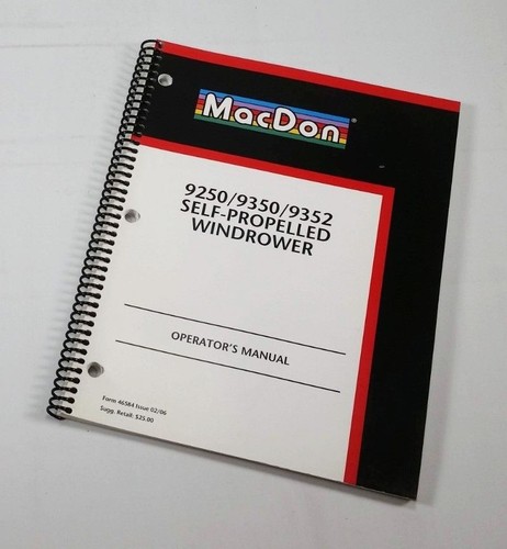 MacDon 9250/9350/9352 Self-Propelled Windrower Operator's Manual S42EV ...
