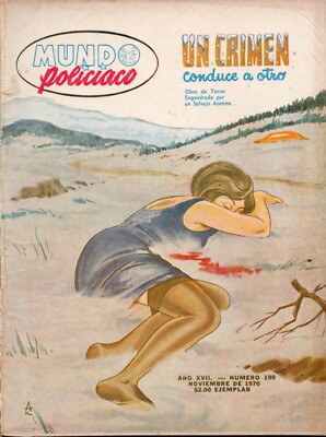 Rare! 1970 True Crime Pulp MUNDO POLICIACO Mexican Crime Pulp Magazine ...