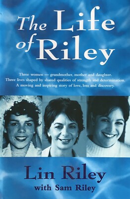 The Life OF Riley by Lin Riley with Sam Riley. New | eBay