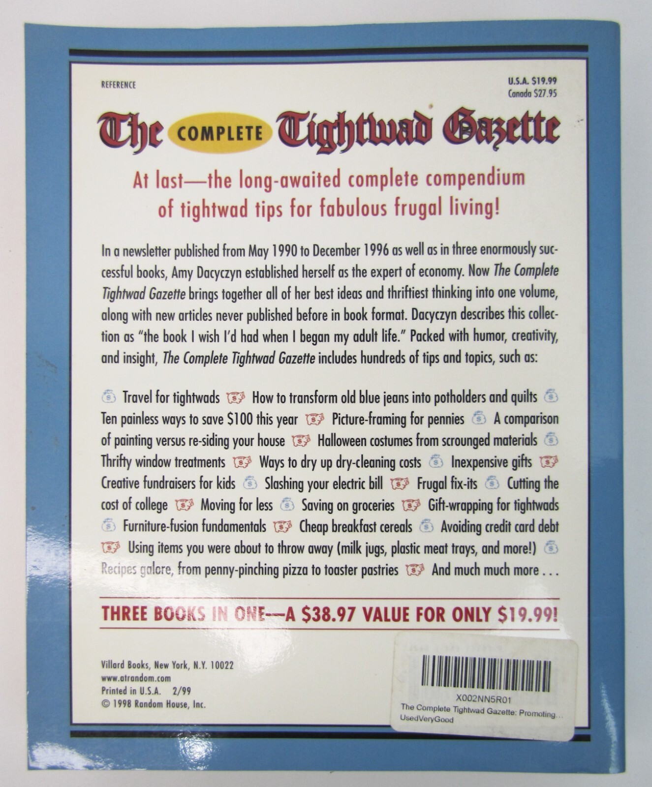 The Complete Tightwad Gazette: Promoting Thrift as a Viable Alternative ...