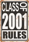 METAL SIGN - Class of 2001 Rules -- Vintage Look | eBay