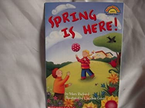 Spring Is Here! Hardcover Mary Packard 9780439320979 | eBay