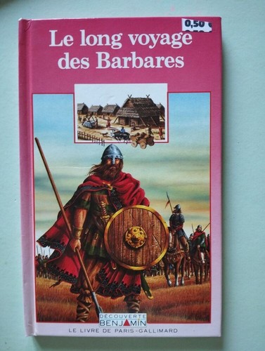 Le long voyage des barbares | Odile Bombarde | Bon état | eBay
