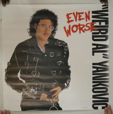 "Weird Al" Yankovic Poster Even Worse Weird Al | eBay