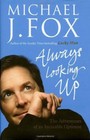 Always Looking Up By Michael J. Fox. 9780091922641 | eBay