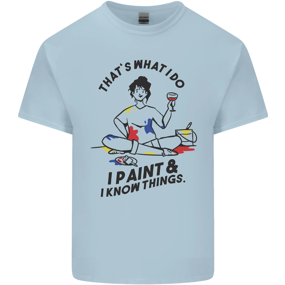 Je Peins Et Je Connais Des Choses Artiste Art T-Shirt En Coton Pour ...