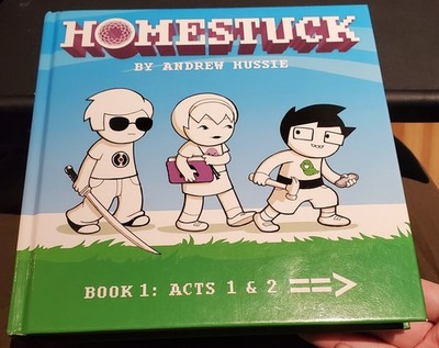 Homestuck, Book 1: Act 1 & Act 2 == Andrew Hussie Hardcover Viz Media ...