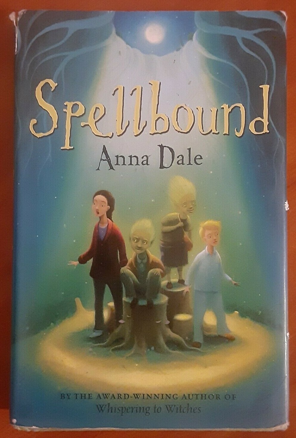Spellbound by Anna Dale (2008, Hardcover) HC HB DJ fantasy adventure ...
