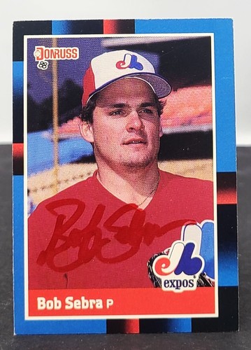 BOB SEBRA Signed Autographed 1988 Donruss Baseball Card #458 Montreal ...