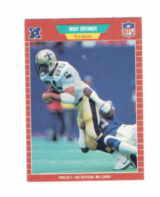 Hoby Brenner New Orleans Saints TE #85 #262 NFL Pro Set 1989 Football ...