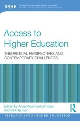 Anna Mountford-Zimdars Access to Higher Education (Poche) 9781138924116 ...