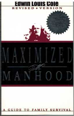 MAXIMIZED MANHOOD A Guide to Family Survival | eBay