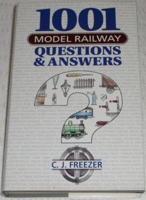 1001 Model Railway Questions and Answers By C.J. Freezer | eBay