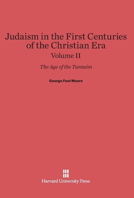 Judaism in the First Centuries of the Christian Era, Volume II von ...
