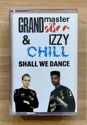 C. Tape ~ Grandmaster Slice & Izzy Chill ~ Shall We Dance ~ 10 Track ...