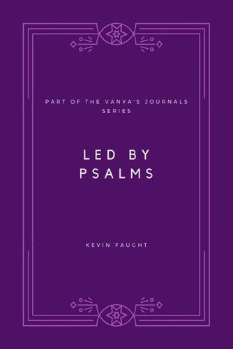 Led by Psalms by Kevin Faught [Paperback] | eBay