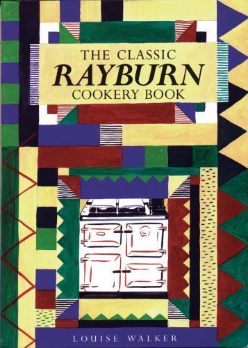 Classic Rayburn Cookery Book by Louise Walker (1996, Trade Paperback ...