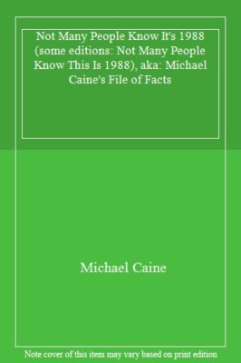 Not Many People Know it's 1988 By Michael Caine | eBay