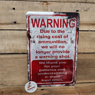 NO WARNING SHOT, NO TRESPASSING, SIGN 9 x 12", funny, warning sign ...