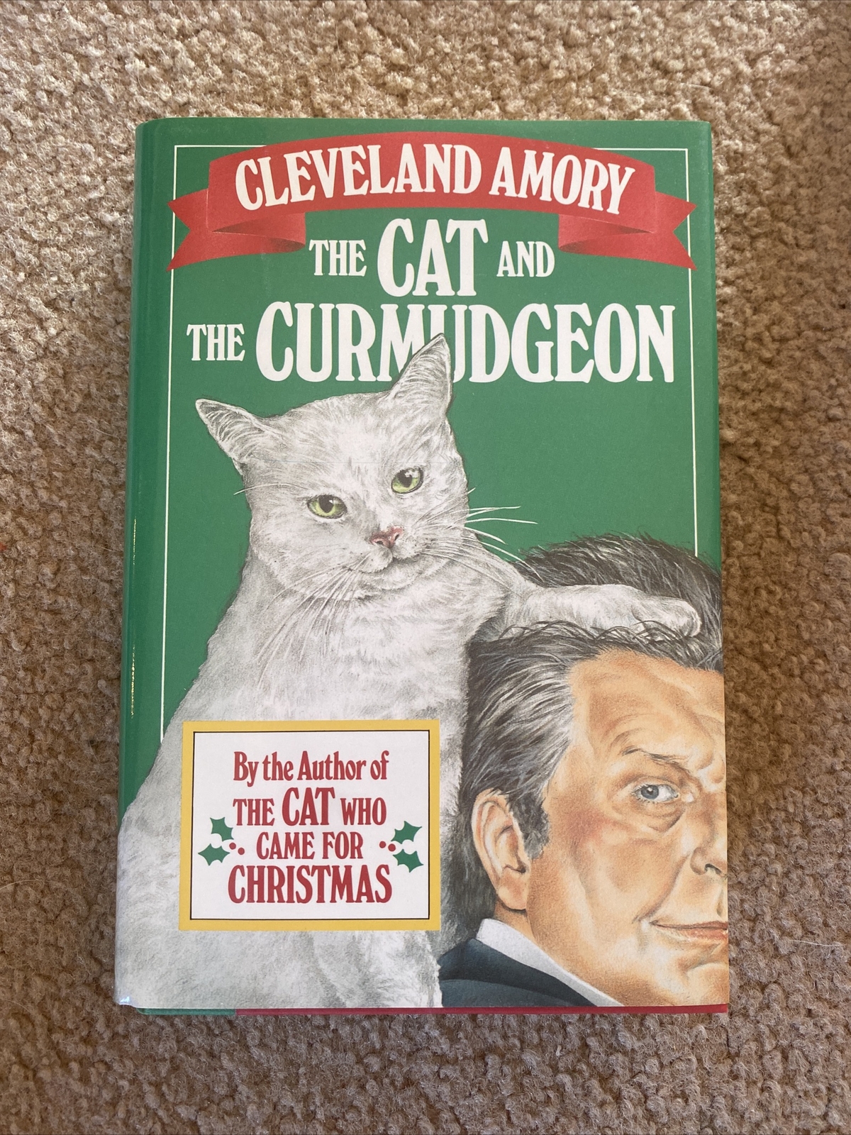 The Cat and the Curmudgeon - Hardcover w/DJ By Amory, Cleveland - VERY ...