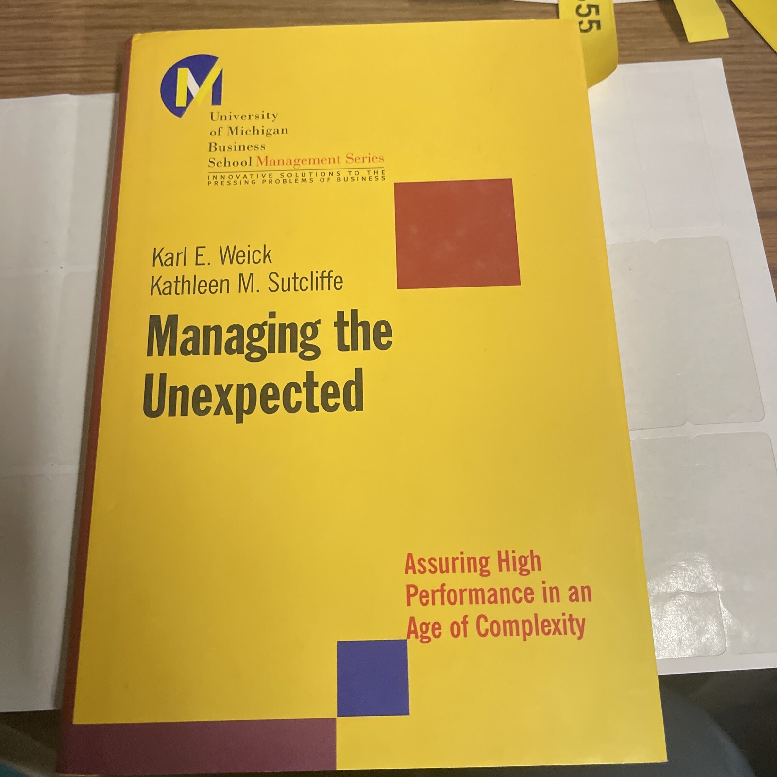 Managing the Unexpected : Assuring High Performance in an Age of ...