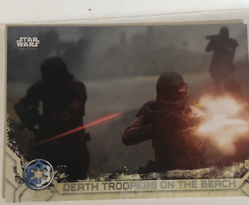Rogue One Trading Card Star Wars #81 Death Troopers On The Beach | eBay