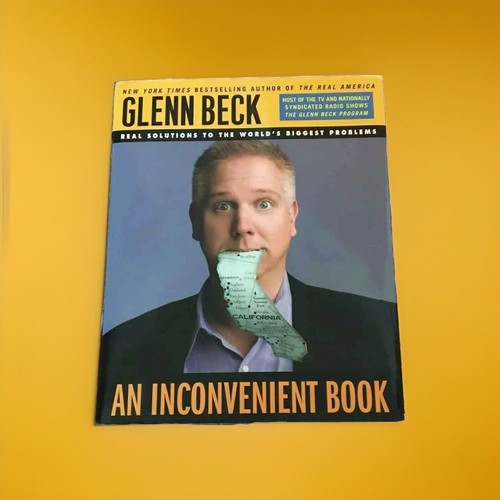 Glenn Beck An Inconvenient Book Signed By Author 2007 Hardcover Dust ...