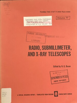 Radio, Submillimeter, And X-Ray Telescopes - Former Library Volume ...