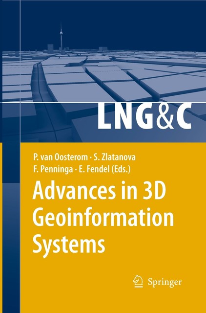 Advances in 3d Geoinformation Systems von Sisi Zlatanova Peter Van ...
