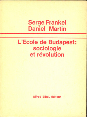 Serge Frankel & Daniel Martin - L'école de Budapest - Alfred Eibel - EO ...