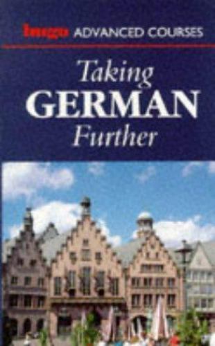 Taking German Further by John Martin and Sigrid Martin-Wunscher (1996 ...