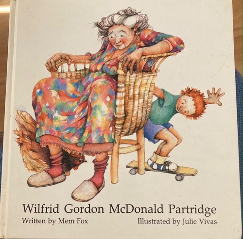 WILFRED GORDON McDONALD PARTRIDGE by MEM FOX & JULIE VIVAS~ H/C~VGC ...