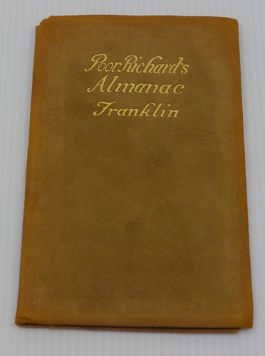 OLD POOR RICHARD'S ALMANAC SELECTIONS, BENJAMIN FRANKLIN, SUEDE LEATHER ...