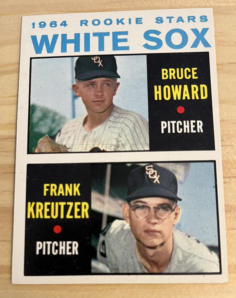 1964 Topps Baseball "ROOKIE STARS" Howard and Kreutzer WHITE SOX #107 ...