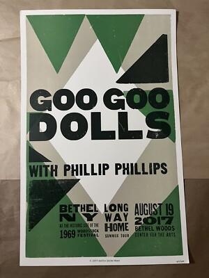 2017.08.19 Goo Goo Dolls w/ Phillip Phillips Hatch Show Print Poster ...