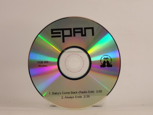 SPAN BABY'S COME BACK (RADIO EDIT) (F24) 2 Track Promo CD Single along ...