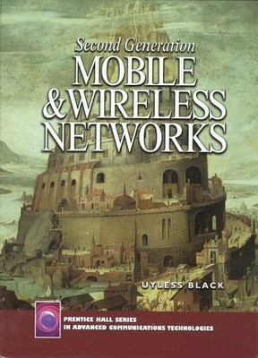 Second Generation Mobile and Wireless Networks de Uyless N. Black | eBay
