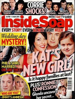 INSIDE SOAP 26/02/11 PEACHES GELDOF ERIN CASUALTY EMMA ATKINS GLYNIS ...
