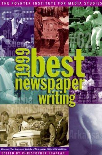 Best Newspaper Writing: The Nation's Best Journalism - Paperback - GOOD ...