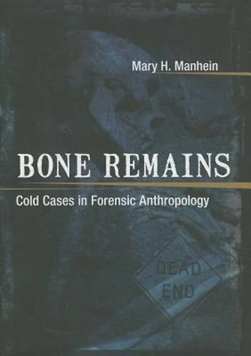 Forensic Anthropology Cases