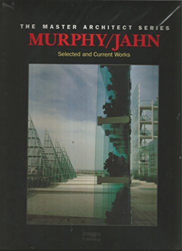 MURPHY/JAHN: SELECTED AND CURRENT WORKS (THE MASTER By Helmut Jahn ...