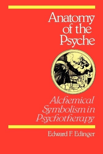 Edward F. Edinger Anatomy of the Psyche (Paperback) (US IMPORT ...