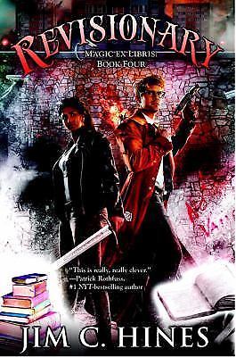 Revisionary : (Magic Ex Libris: Book Four) by Jim C. Hines (2016 ...