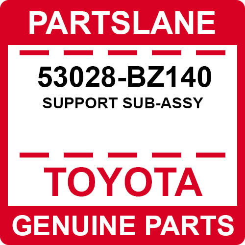 53028-BZ140 Toyota OEM Genuine SUPPORT SUB-ASSY | eBay