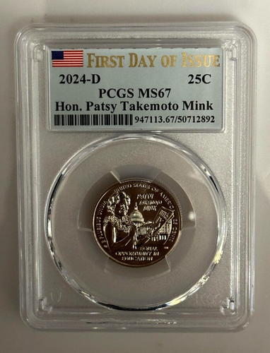 2024 D Patsy Takemoto Mink 25c PCGS MS67 American Women Quarter FIRST ...